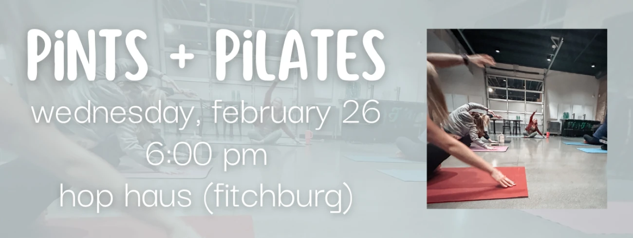 Pints & Pilates At Hop Haus Fitchburg: Buy Tickets Online