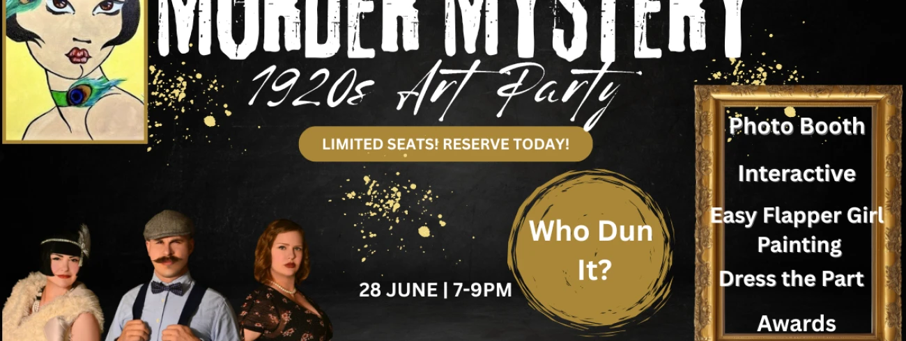 1920S Roarin' Twenties Art Party & Murder Mystery: Buy Tickets Online