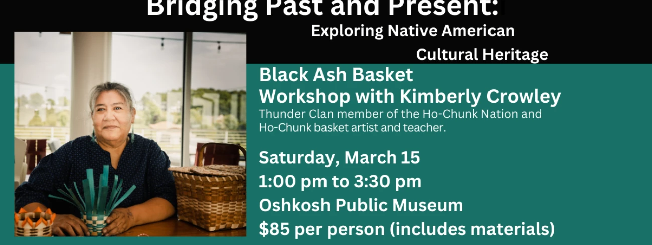 Black Ash Basket Workshop With Kimberly Crowley: Buy Tickets Online