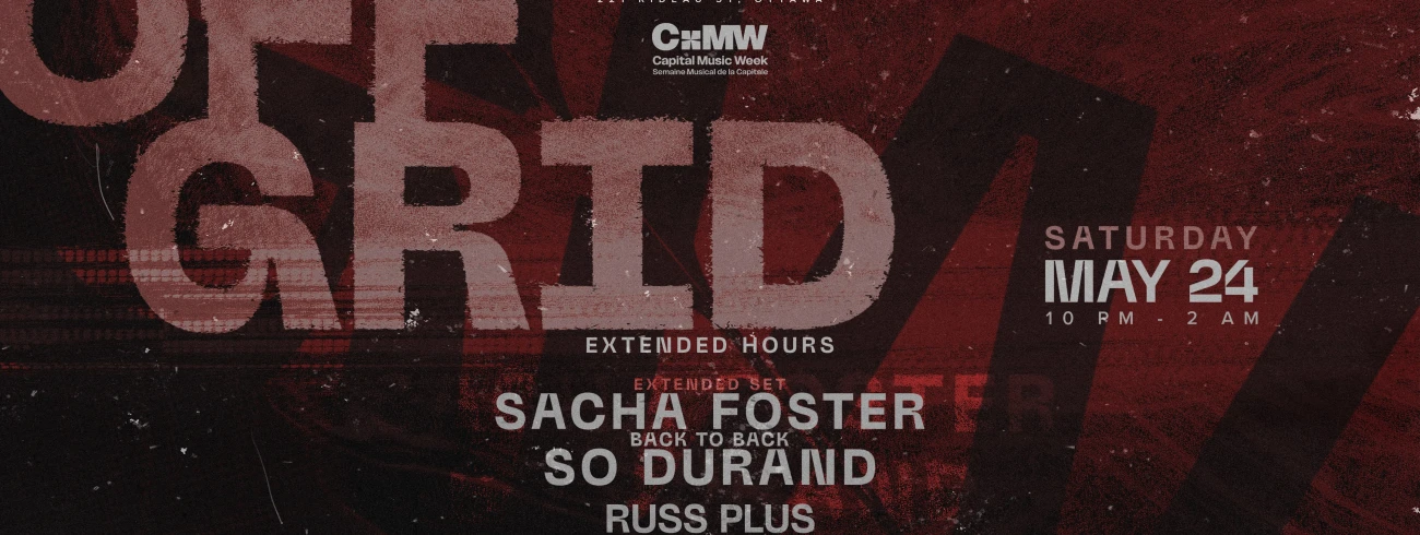 Off Grid Saturdays 010 W/ Sacha Foster B2B So Durand & Russ Plus: Buy Tickets Online