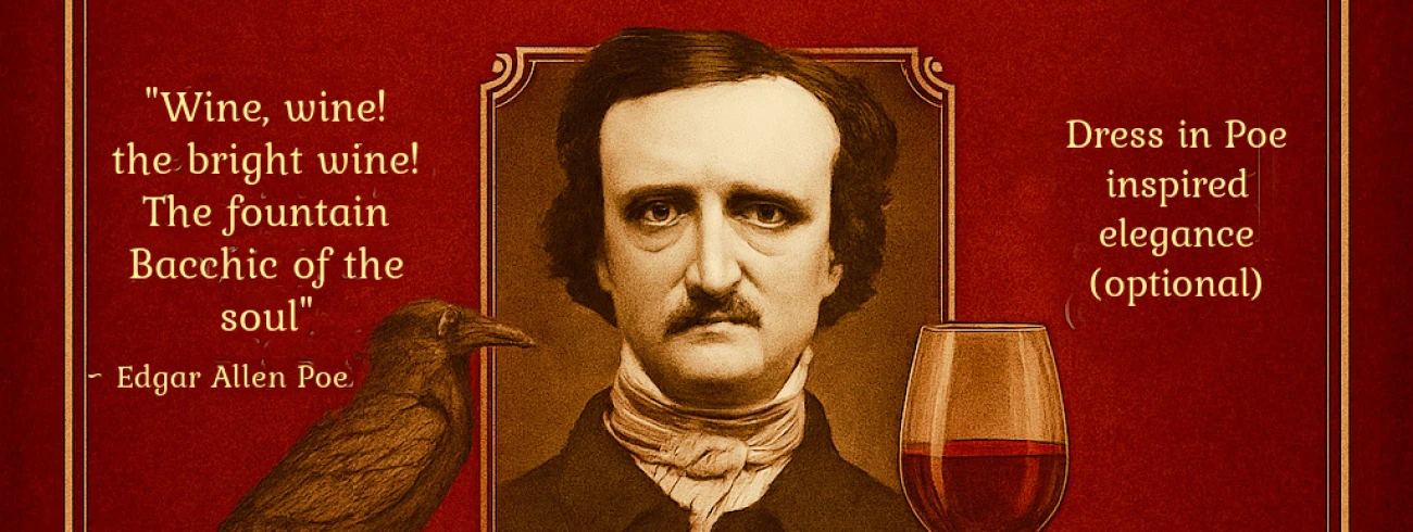 Nevermore - Wine Tasting & Readings From Edgar Allen Poe: Buy Tickets ...