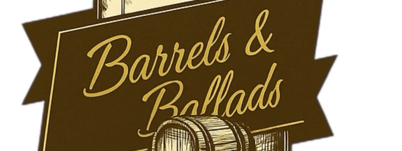 Barrels And Ballads: Buy Tickets Online