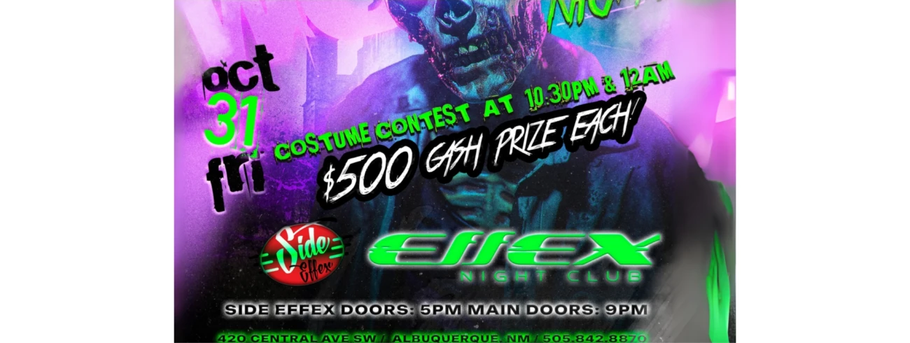 Halloween At Effex 10/31: Buy Tickets Online