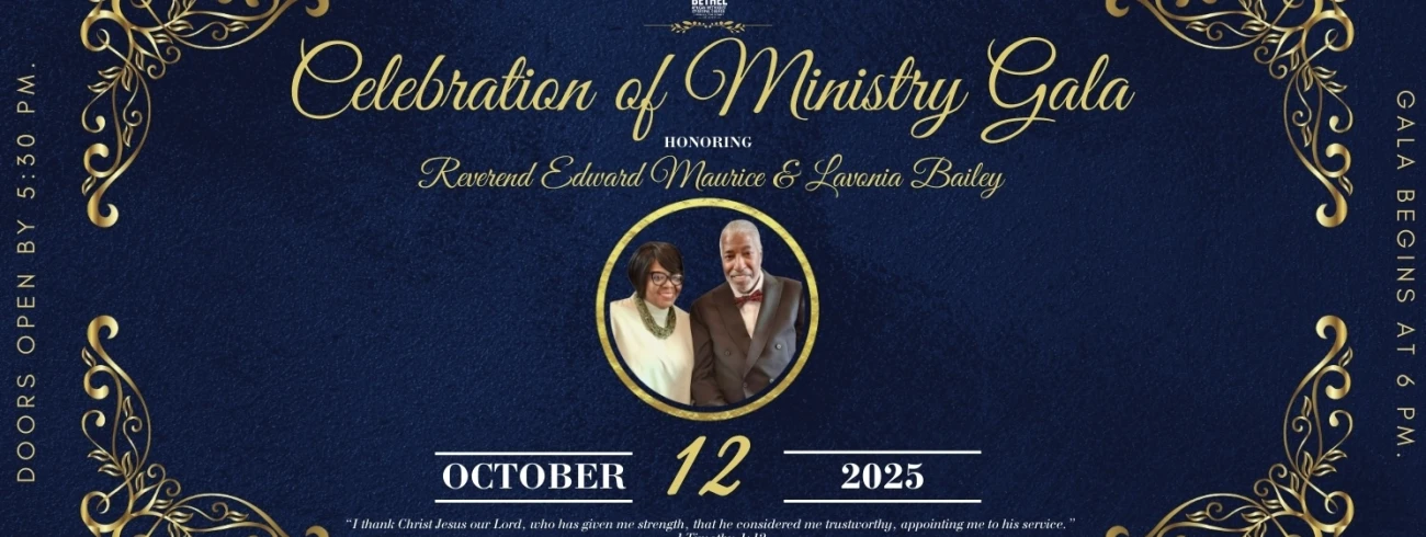 Celebration Of Ministry Gala: Honoring Rev. & Mrs. Bailey: Buy Tickets ...