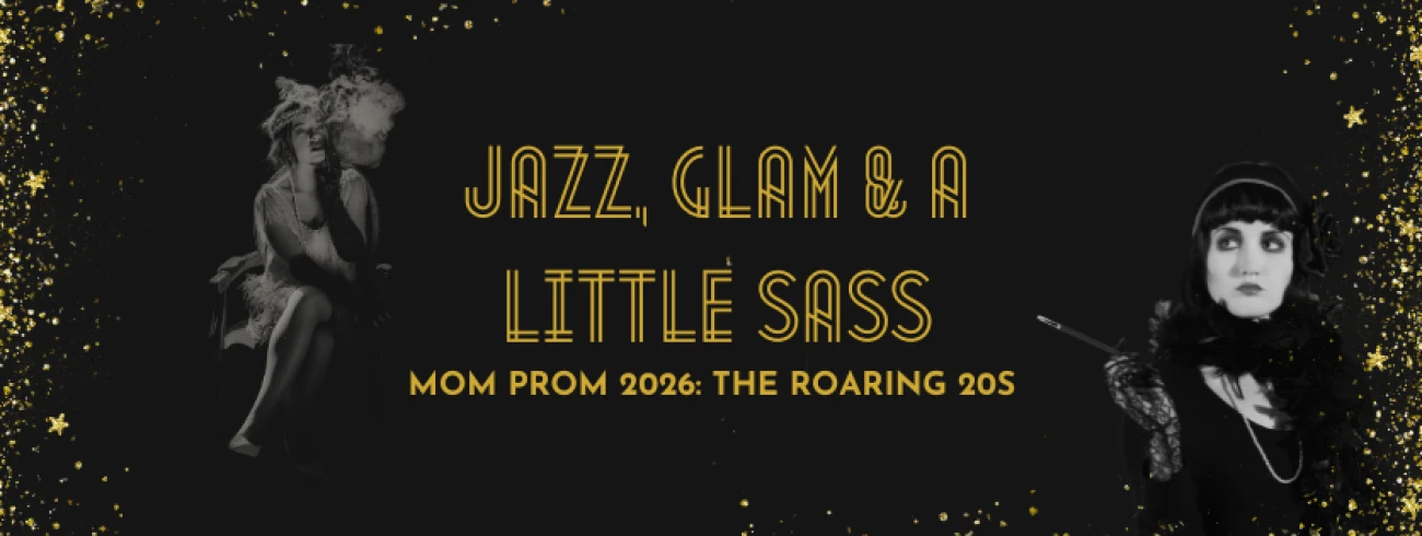 Mom Prom 2026: The Roaring 20'S: Buy Tickets Online
